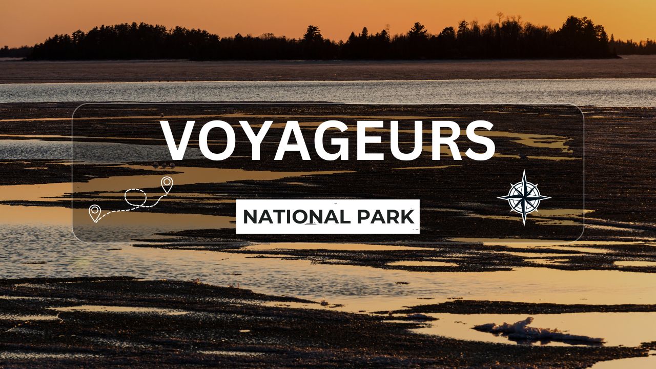 Waterways and Wilderness: A Three-Day Voyage Through Voyageurs National ...